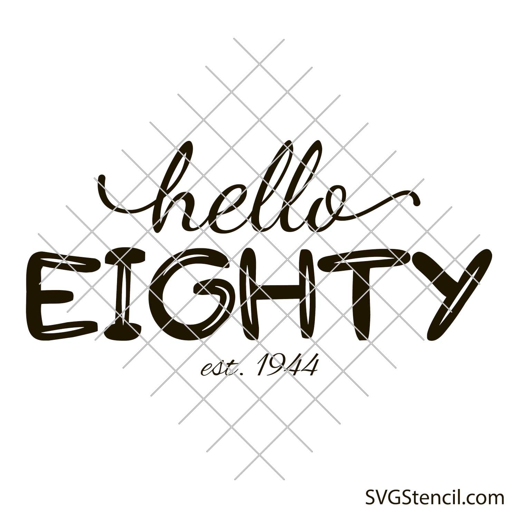 Woman's Birthday svg | Est 1944 Svg | Happy birthday svg - SVGStencil