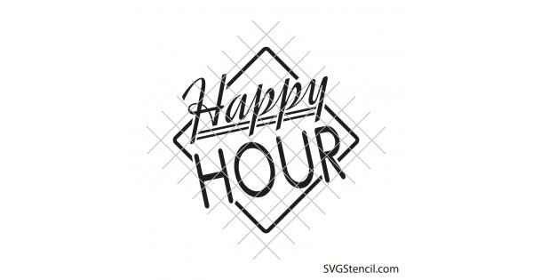 Happy hour svg | Happy hour sign svg - SVGStencil