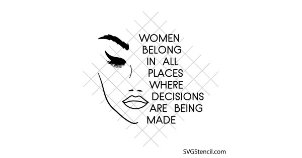 Women belong svg | Self love svg | Women support svg - SVGStencil