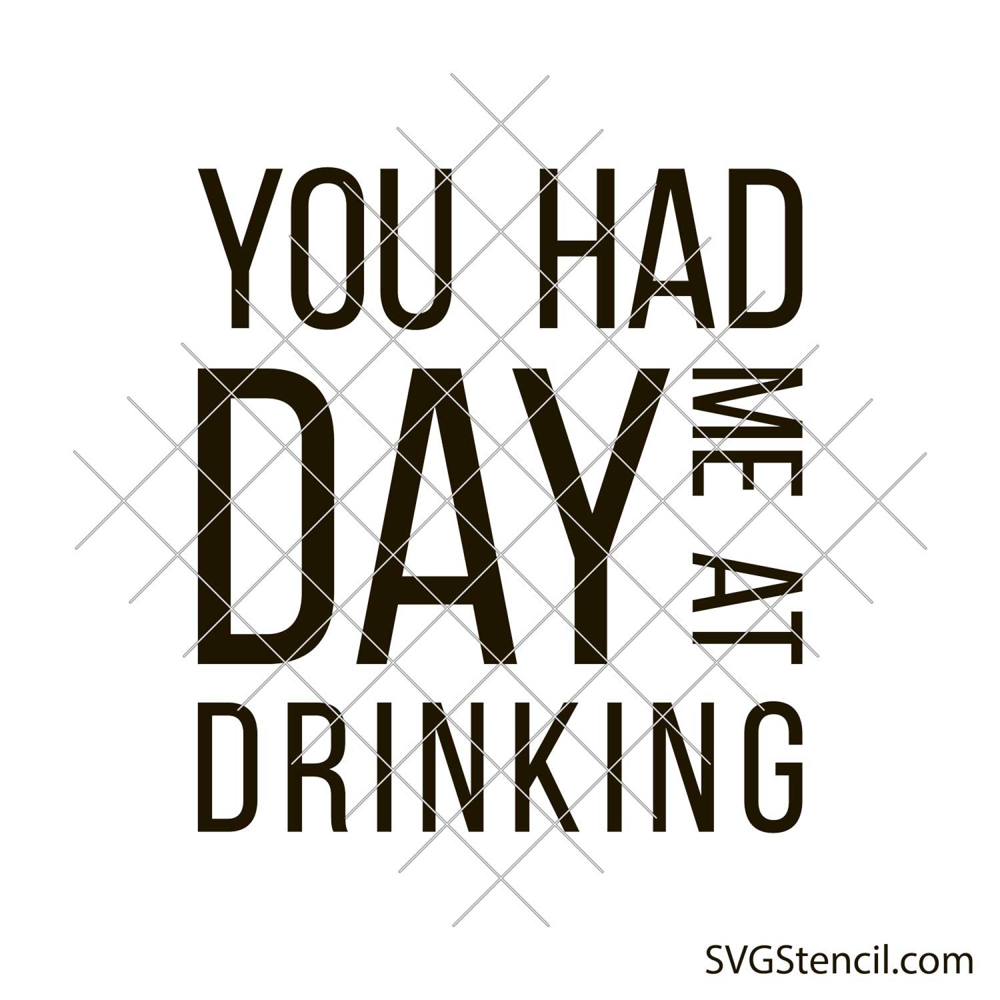 Day drinker svg | Funny drinking svg | Drinking quotes svg - SVGStencil